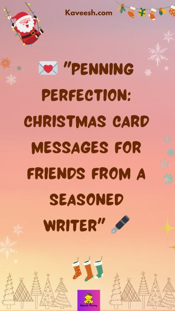 50 Best Heartwarming Christmas Card Messages for Friends: Unwrap the ...